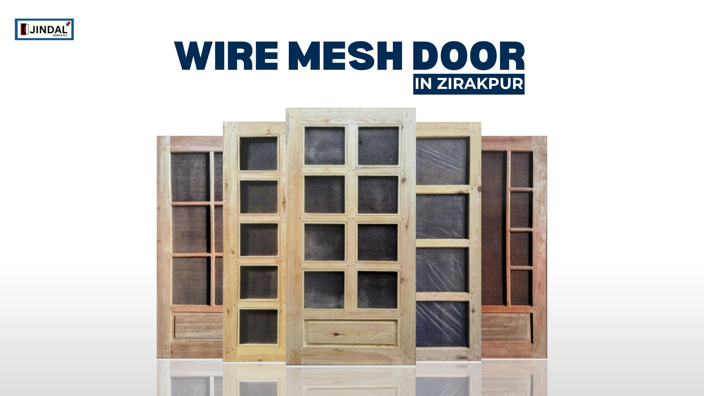Best Wire Mesh Door in Zirakpur – Durable & Stylish Designs by Jindal ...